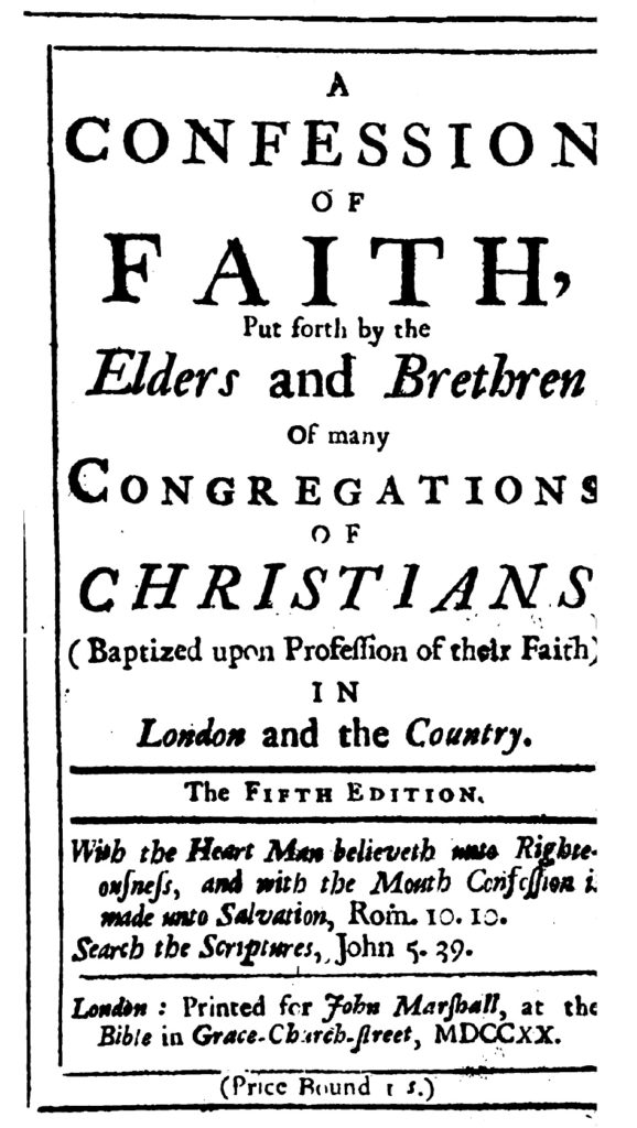 The Second London Baptist Confession of Faith - West Suffolk Baptist Church